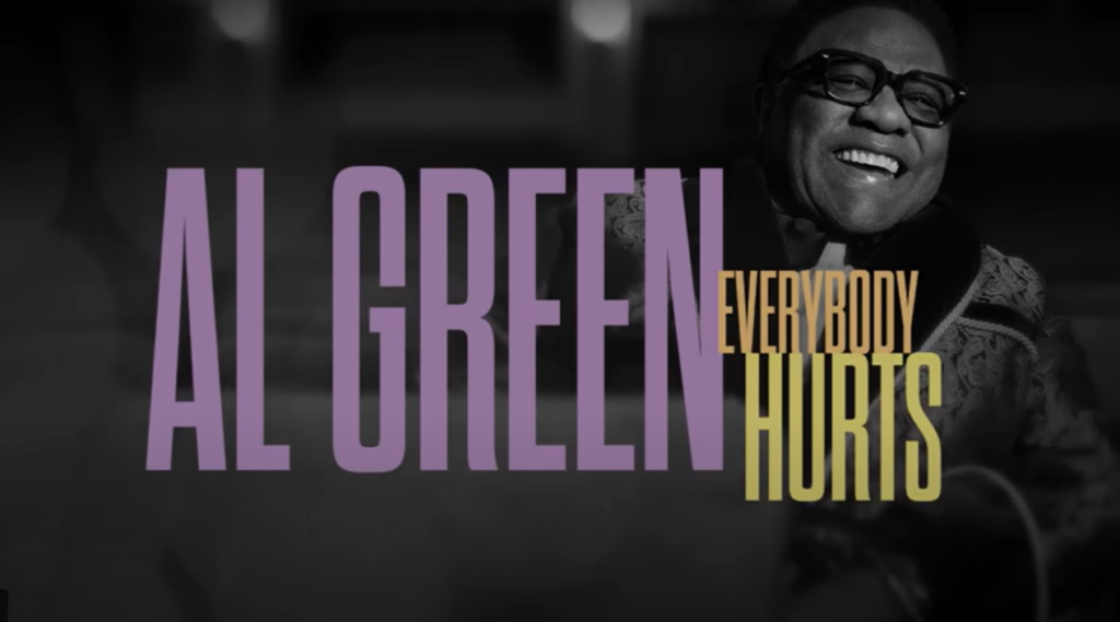 Soul Legend Al Green Reimagines R.E.M.'s "Everybody Hurts" - Music Minds